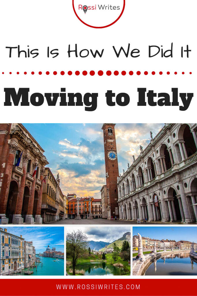 Moving to Italy - This is How We Did It