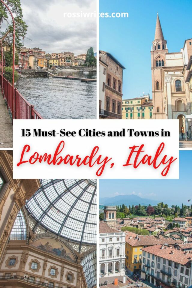 15 Must-See Cities and Towns in Lombardy, Italy (Map and Tips)