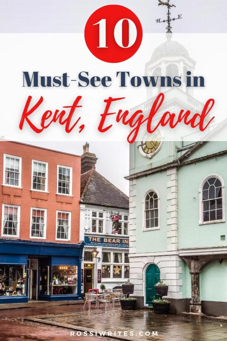 10 Towns in Kent, England to Visit Now from London (+Maps)