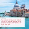 109 Quotes About Venice - Italy's Inspiring City of Water
