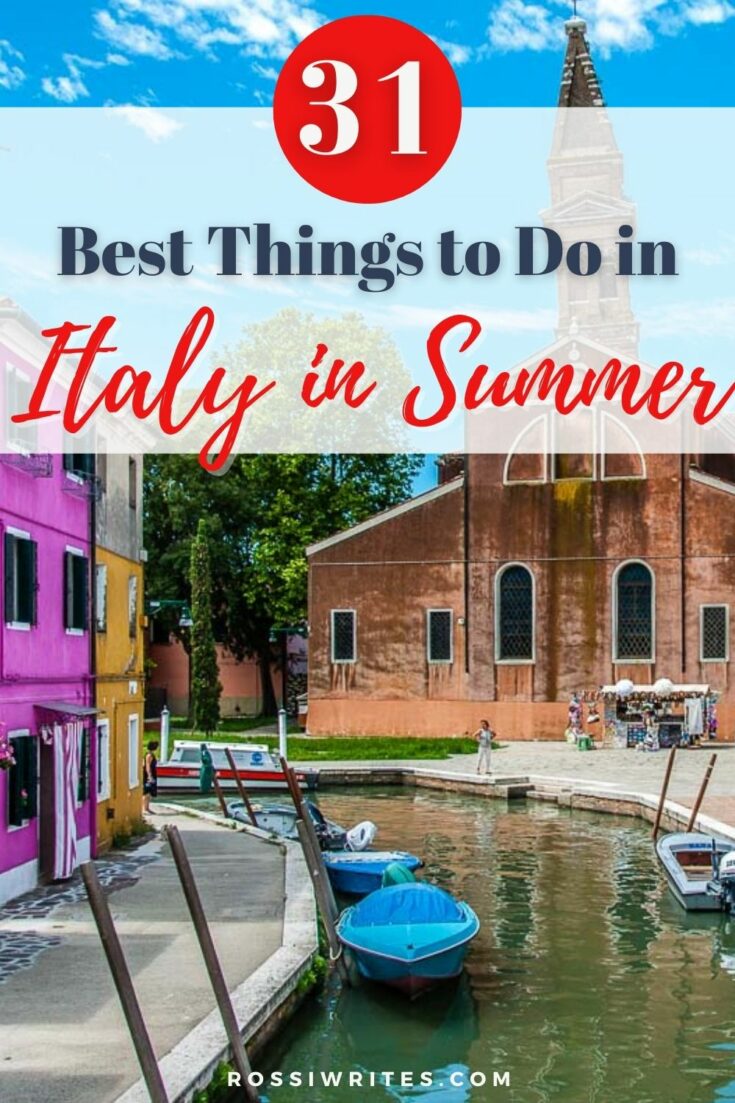 Italy in Summer - 31 Things to Do, Eat, and Enjoy (Weather + Packing List)