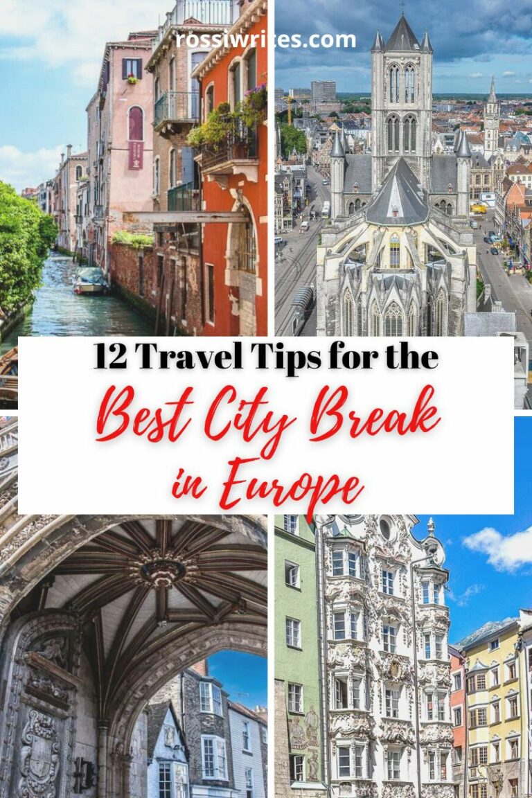 Travel Tips for the Best City Break in Europe (+ Top Destinations)